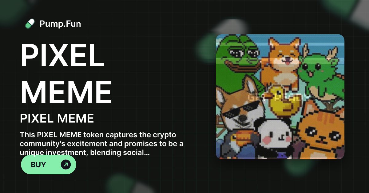 PIXEL MEME (PIXEL MEME) - Pump