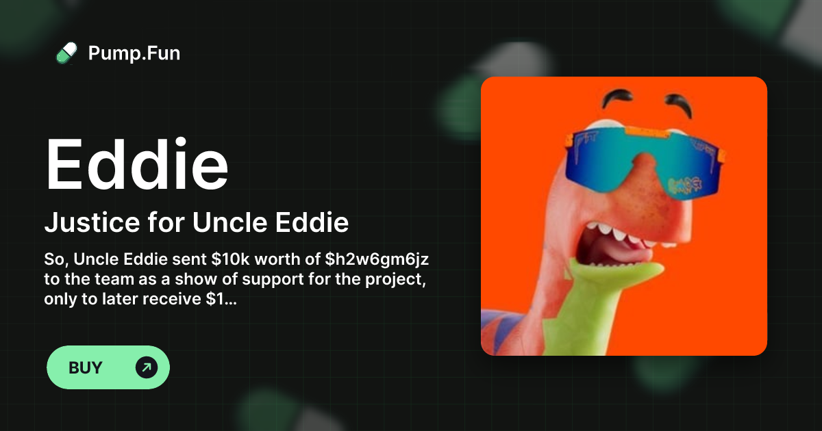 Justice for Uncle Eddie (Eddie) - Pump