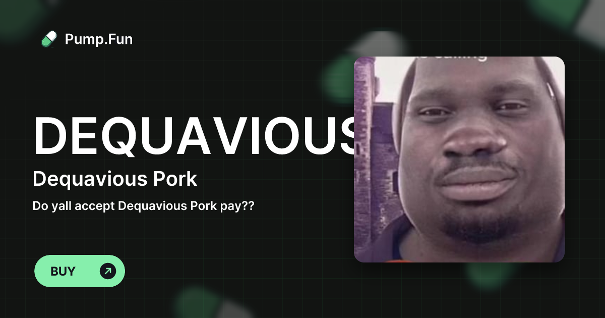 Dequavious Pork (DEQUAVIOUS) - Pump