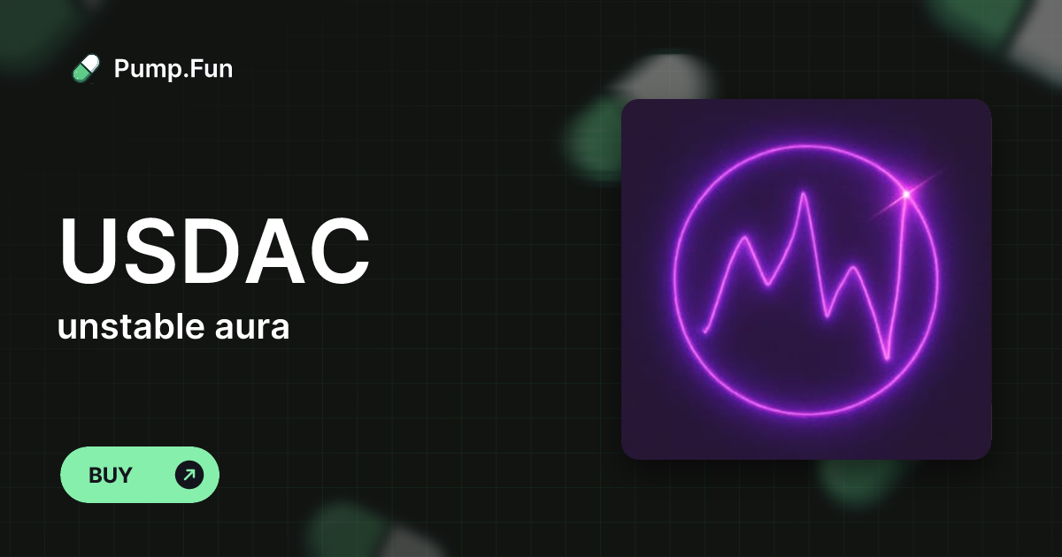 unstable aura (USDAC) - Pump