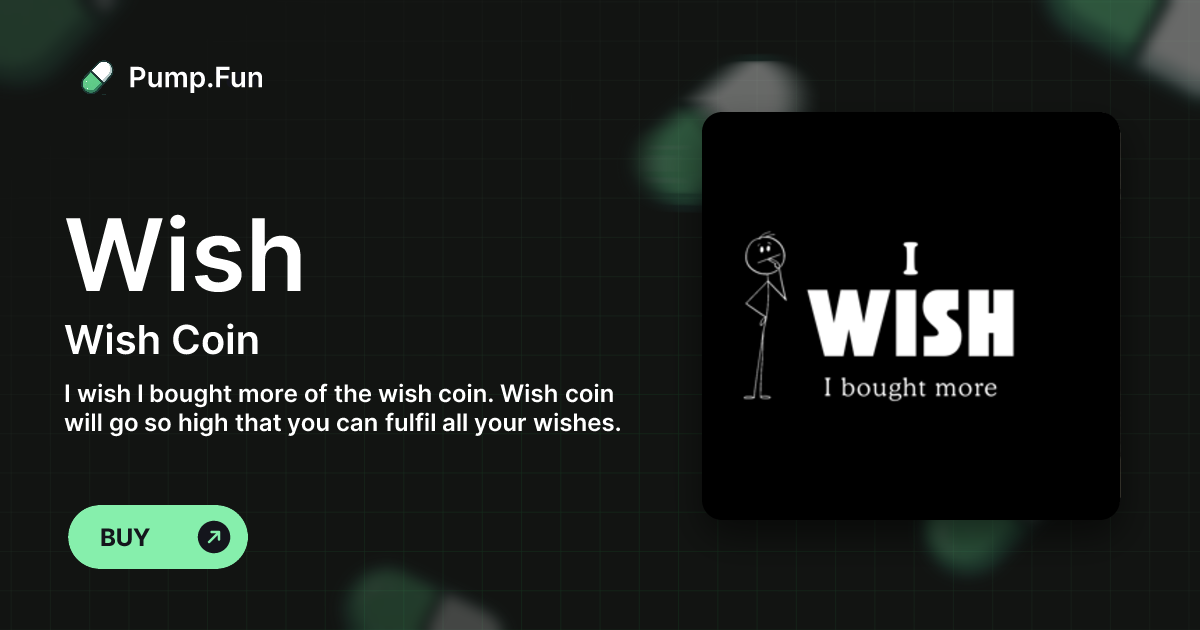 Wish Coin (Wish) - Pump
