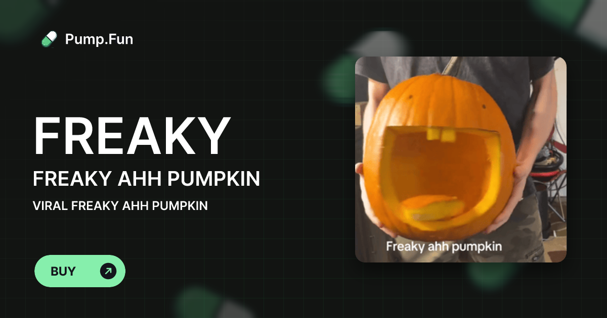 FREAKY AHH PUMPKIN (FREAKY) - Pump