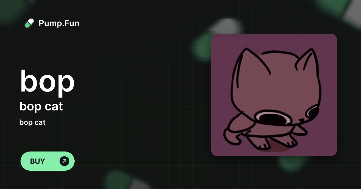 bop cat (bop) - Pump