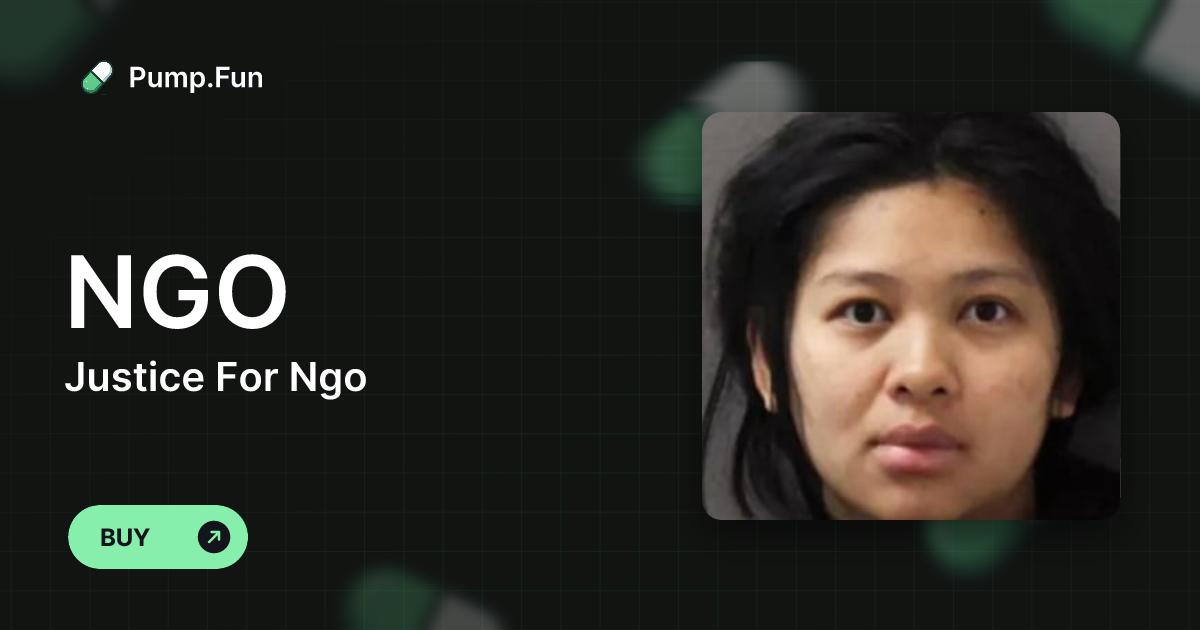 Justice For Ngo (NGO) - Pump