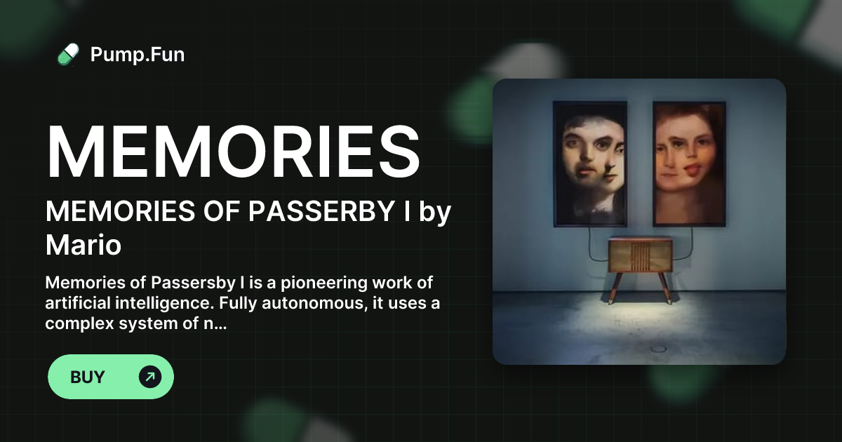 MEMORIES OF PASSERBY I by Mario (MEMORIES) - Pump