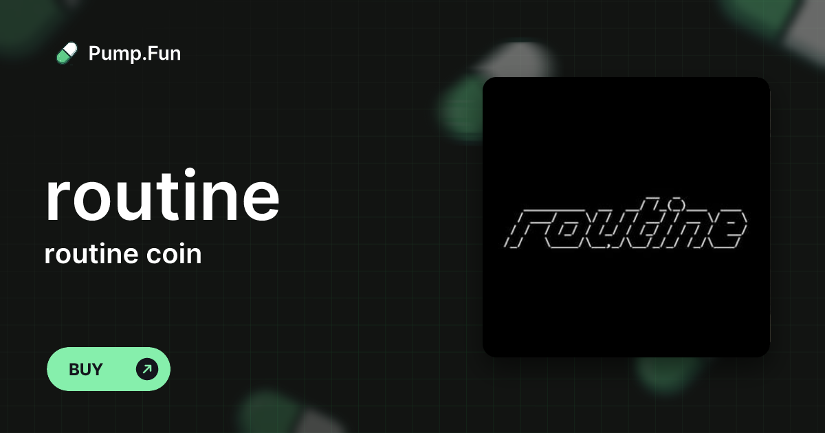 routine coin (routine) - Pump