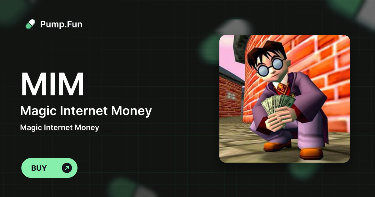 Magic Internet Money (MIM) - Pump