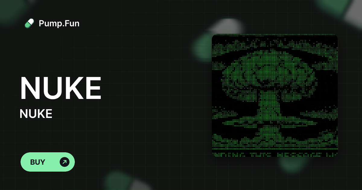 NUKE (NUKE) - Pump