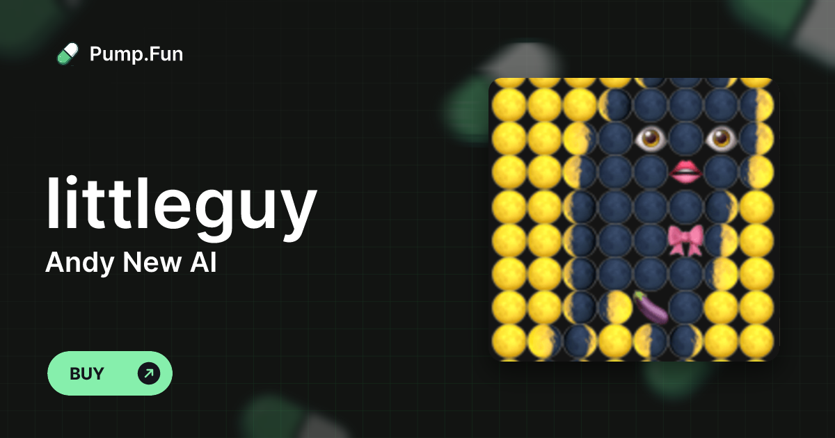 Andy New AI (littleguy) - Pump