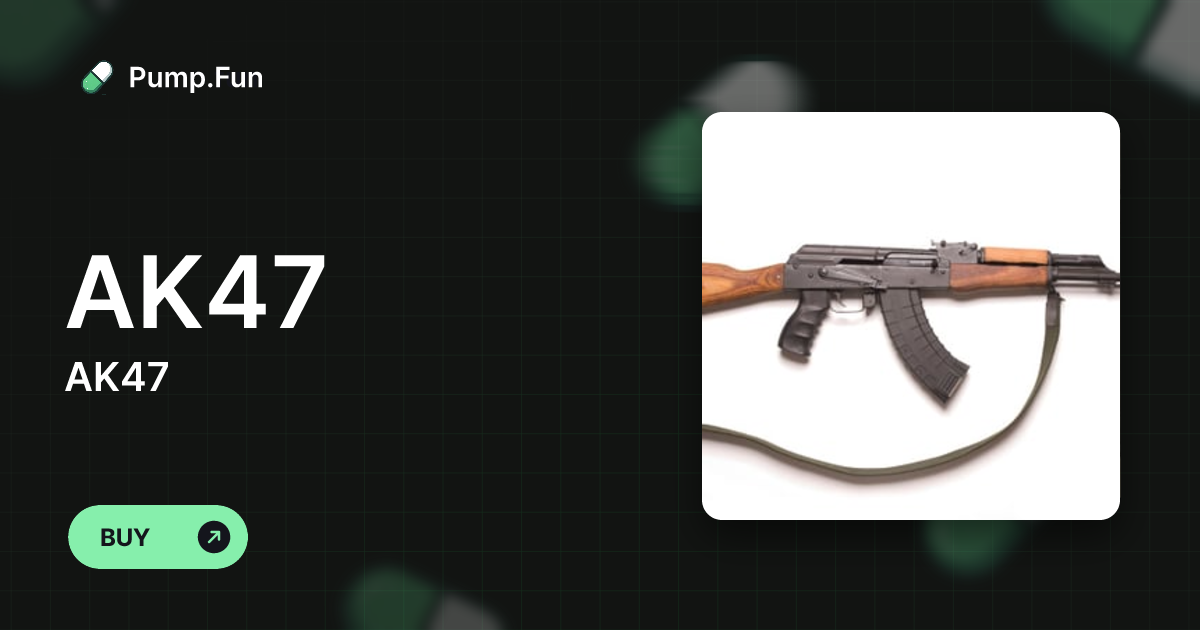 AK47 (AK47) - Pump