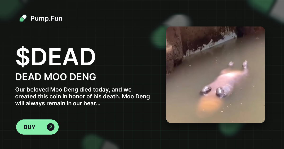 DEAD MOO DENG ($DEAD) - Pump
