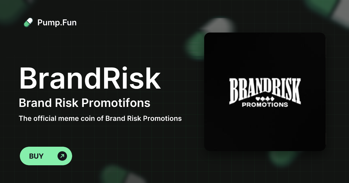 Brand Risk Promotifons (BrandRisk) - Pump
