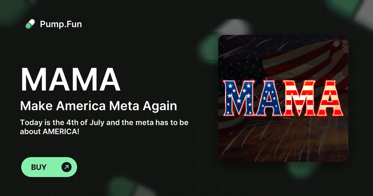 Make America Meta Again (MAMA) - Pump