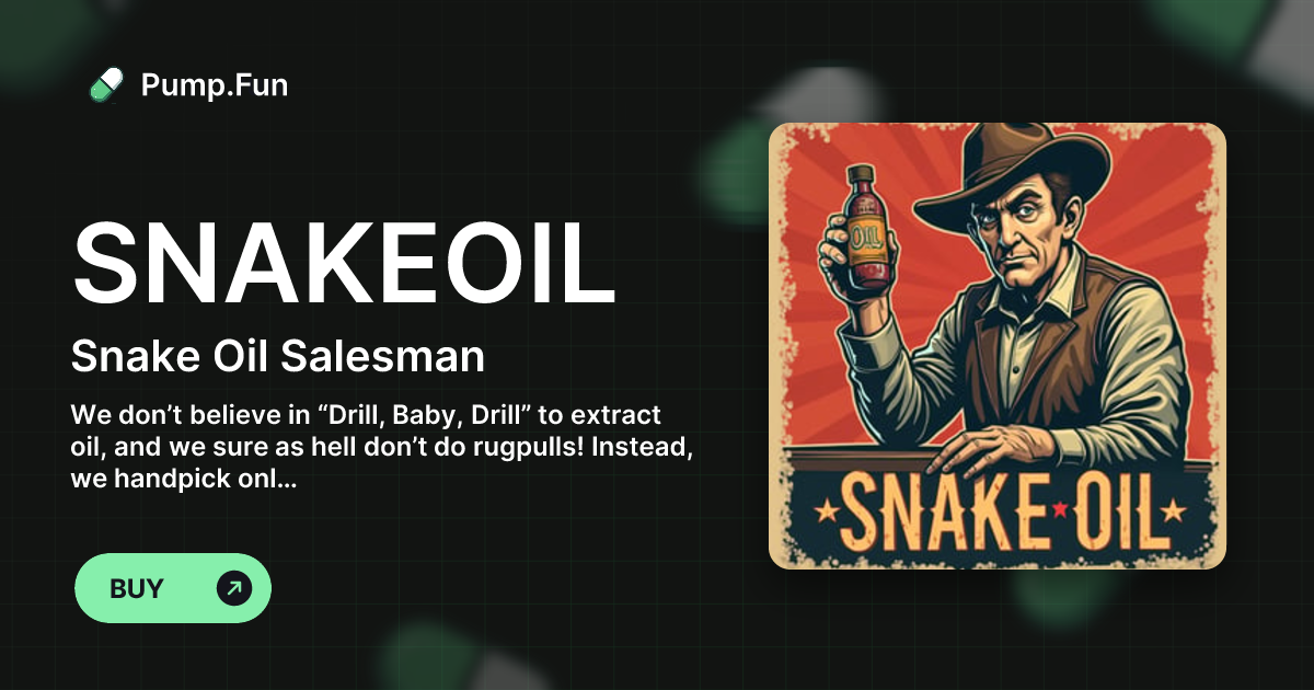 Snake Oil Salesman (SNAKEOIL) - Pump