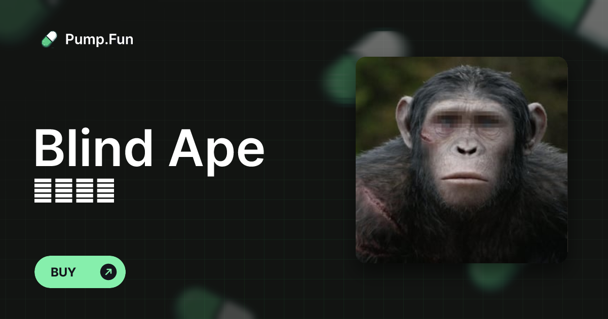 Blind Ape) - Pump