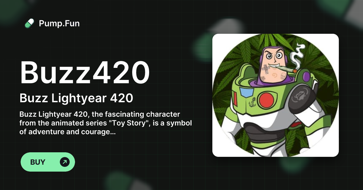 Buzz Lightyear 420 (Buzz420) - Pump