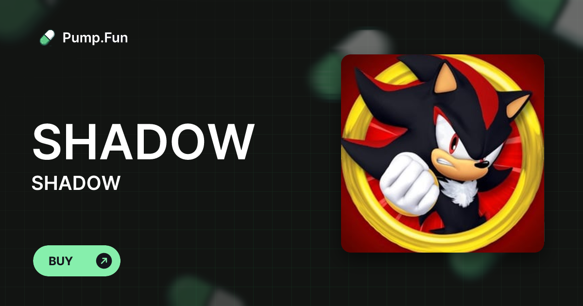 SHADOW (SHADOW) - Pump