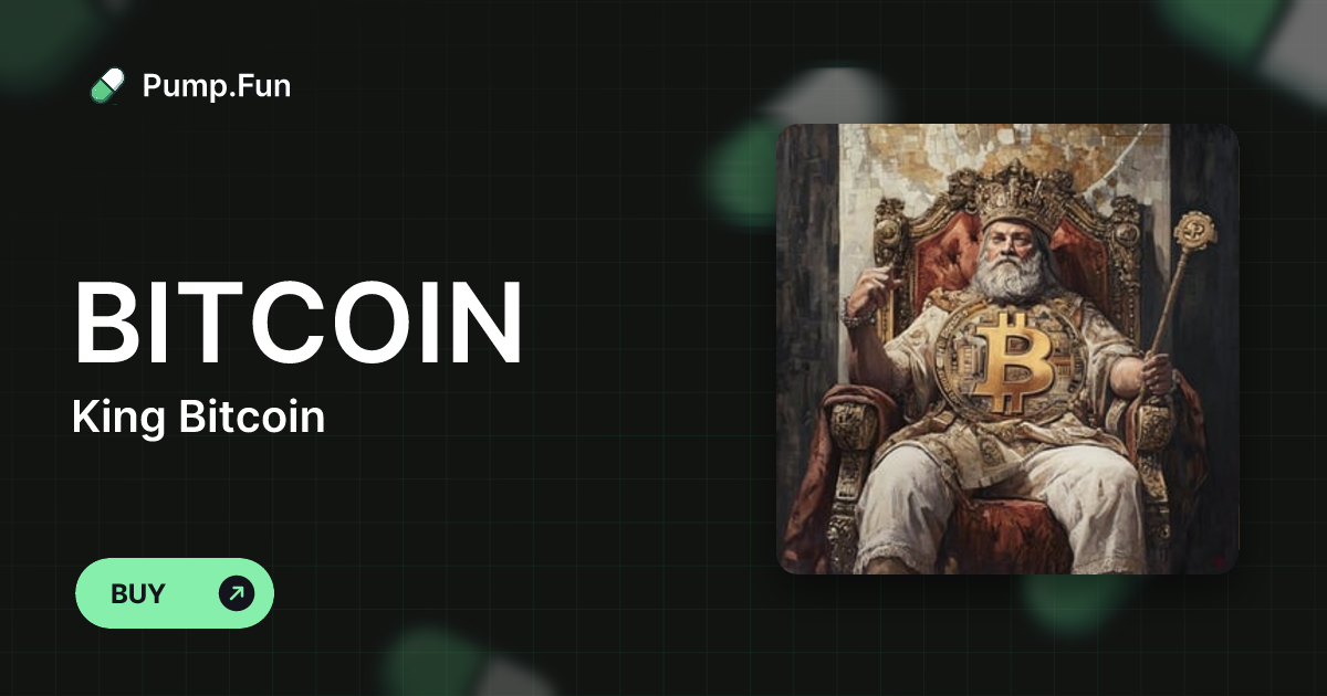 King Bitcoin (BITCOIN) - Pump