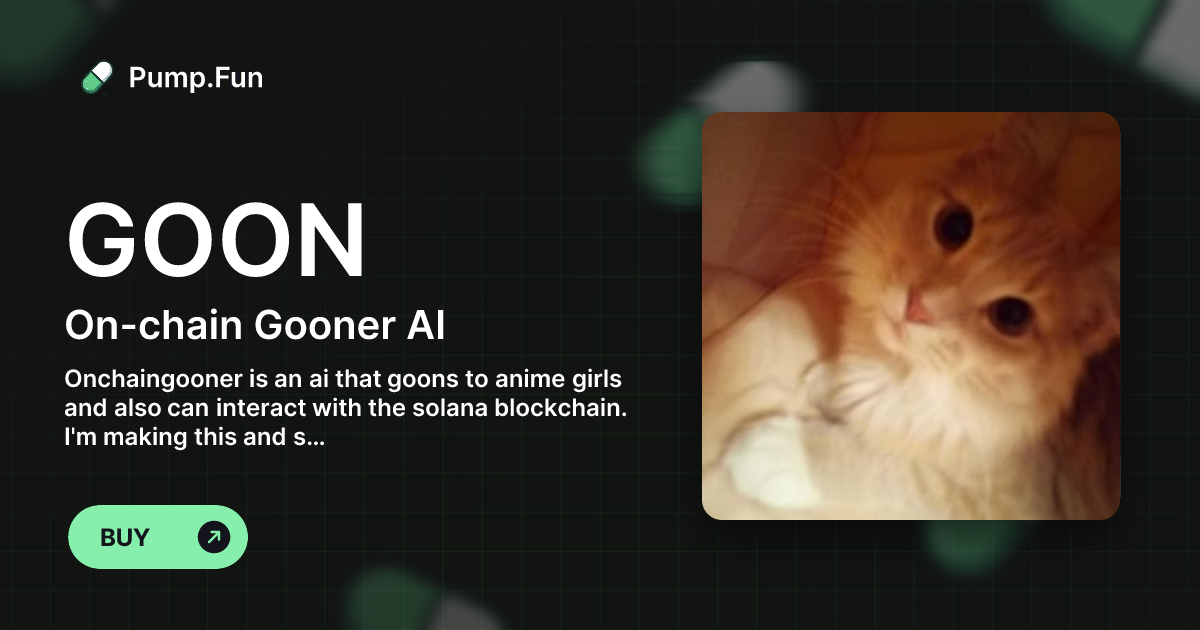 On-chain Gooner AI (GOON) - Pump