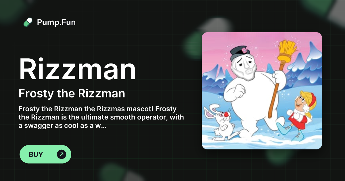 Frosty the Rizzman (Rizzman) - Pump