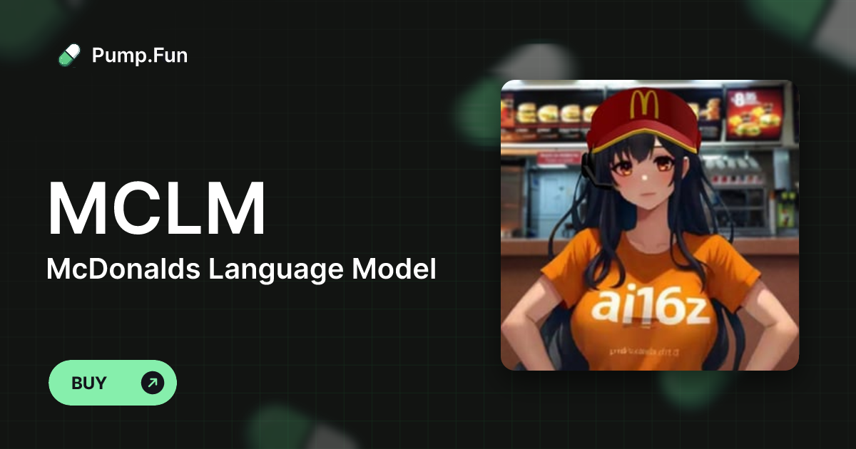 McDonalds Language Model (MCLM) - Pump