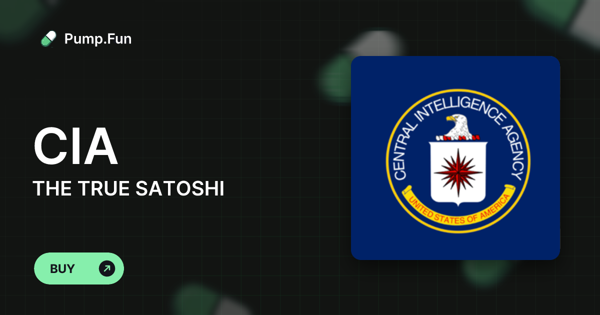 THE TRUE SATOSHI (CIA) - Pump