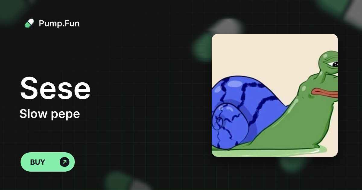 Slow pepe (Sese) - Pump
