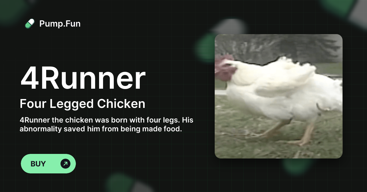 Four Legged Chicken (4Runner) - Pump