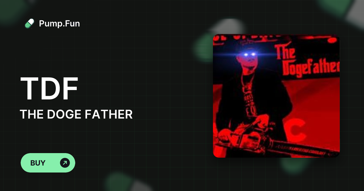 THE DOGE FATHER (TDF) - Pump