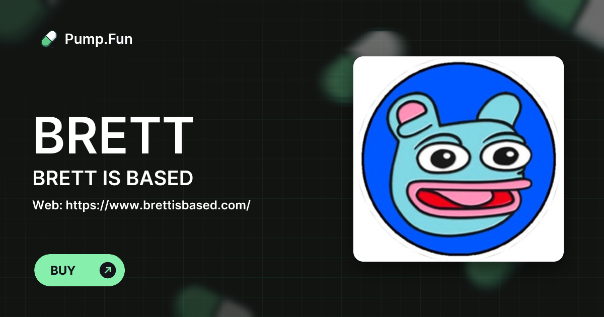 BRETT IS BASED (BRETT) - Pump