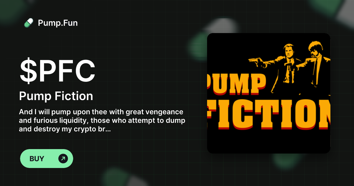 Pump Fiction ($PFC) - Pump