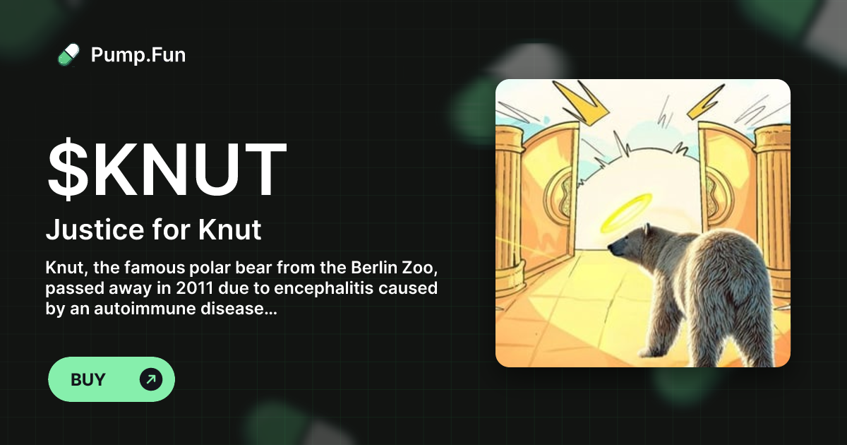 Justice for Knut ($KNUT) - Pump