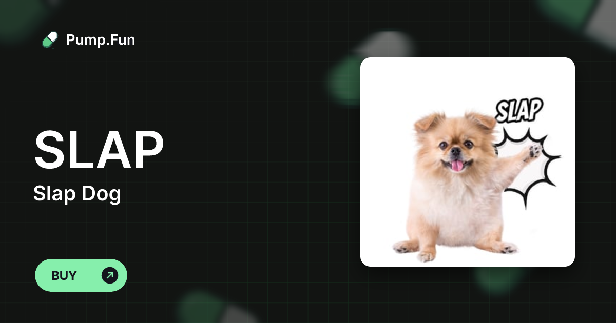 Slap Dog (SLAP) - Pump