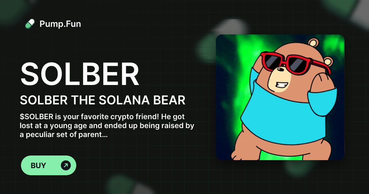 SOLBER THE SOLANA BEAR (SOLBER) - Pump