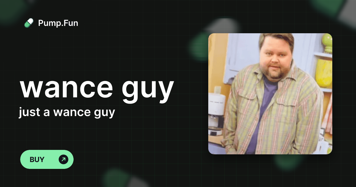 just a wance guy (wance guy) - Pump