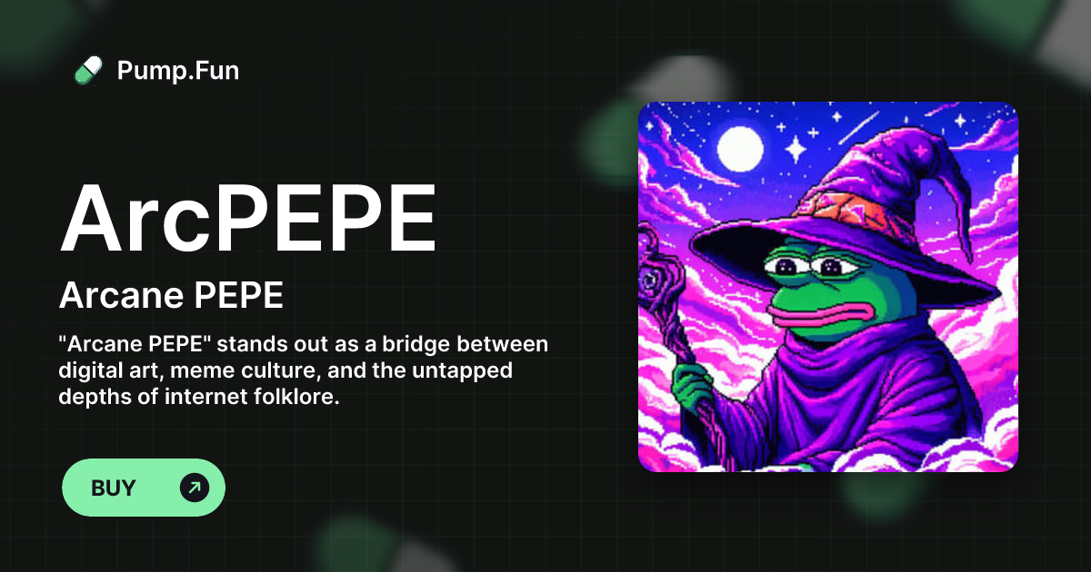 Arcane PEPE (ArcPEPE) - Pump