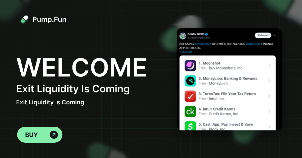 Exit Liquidity Is Coming (WELCOME) - Pump