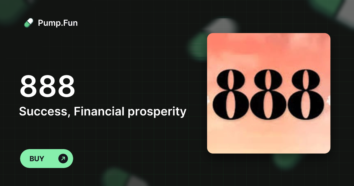 Success, Financial prosperity (888) - Pump