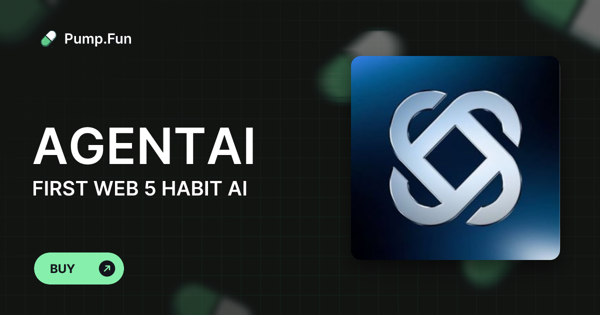 FIRST WEB 5 HABIT AI (AGENTAI) - Pump