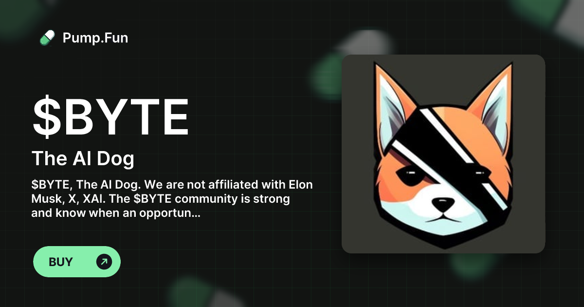 The AI Dog ($BYTE) - Pump