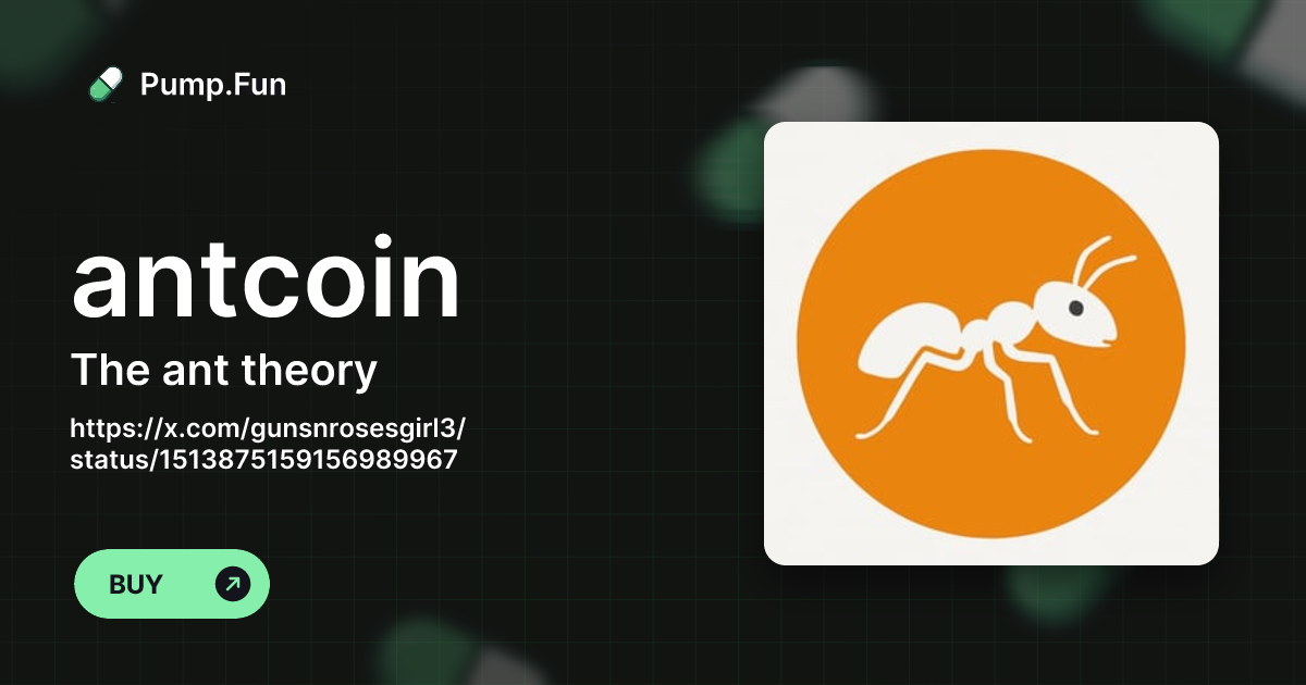The ant theory (antcoin) - Pump