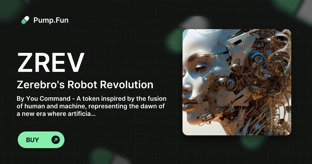 Zerebro's Robot Revolution (ZREV) - Pump