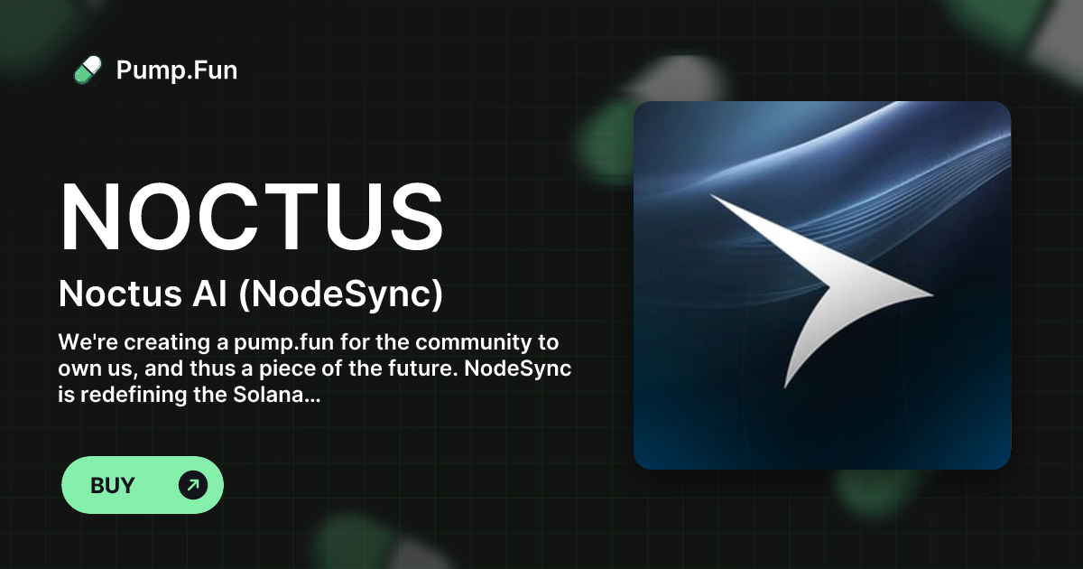 Noctus AI (NodeSync) (NOCTUS) - Pump