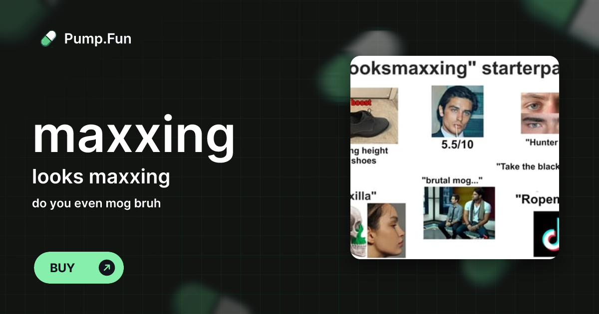 looks maxxing (maxxing) - Pump