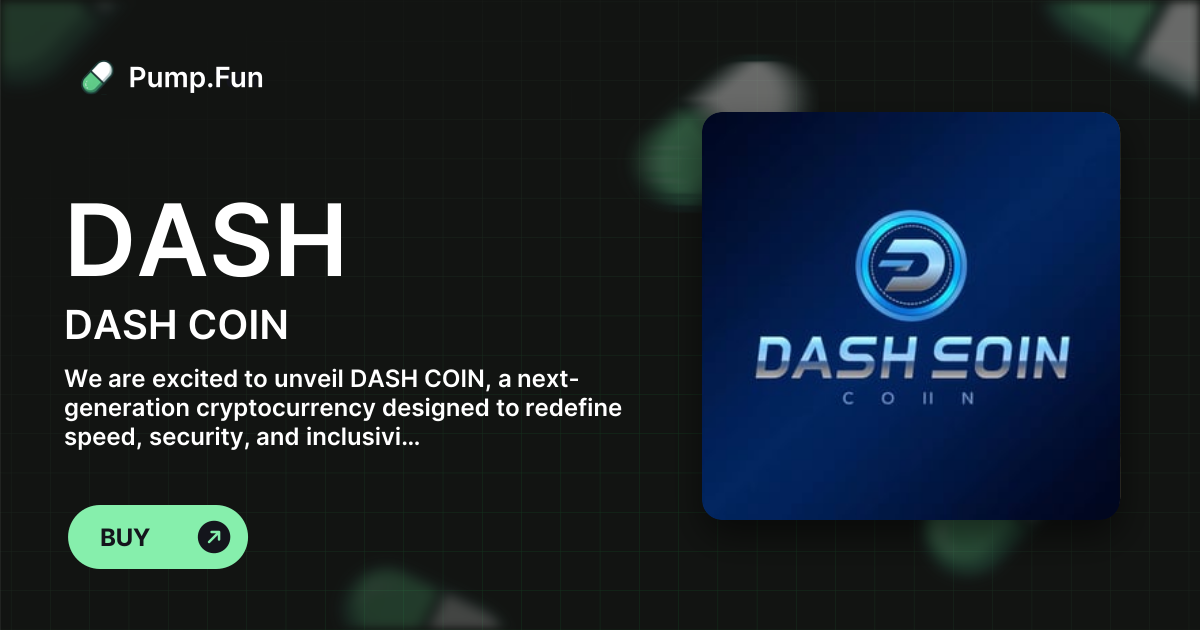 DASH COIN (DASH) - Pump