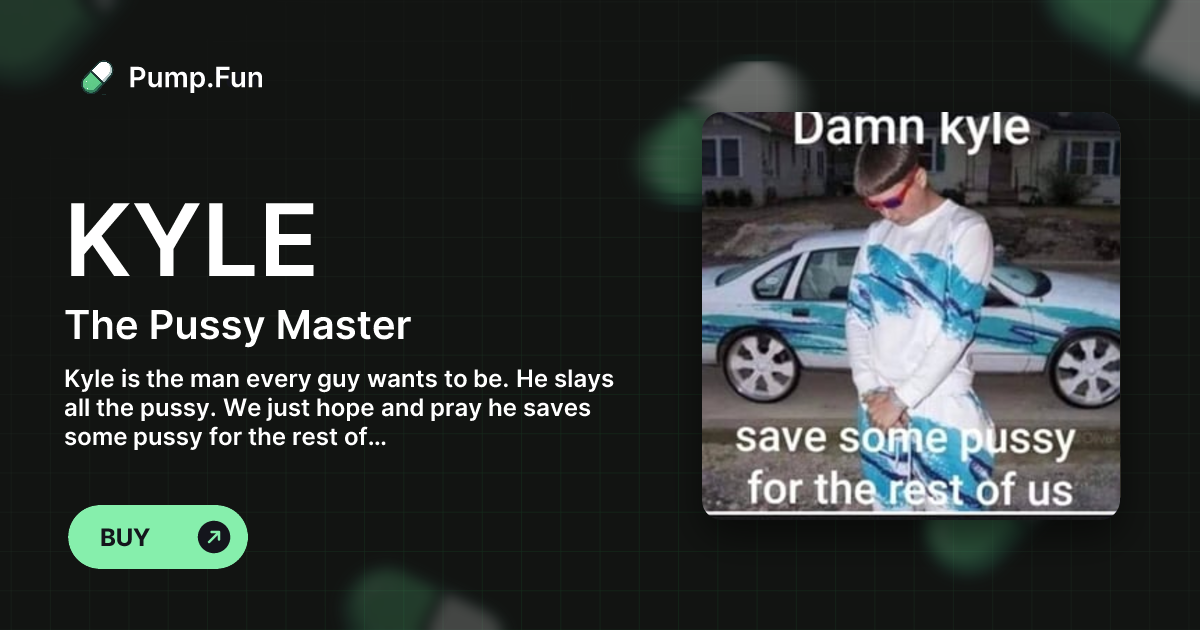 The Pussy Master (KYLE) - Pump