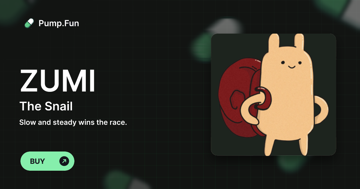 The Snail (ZUMI) - Pump