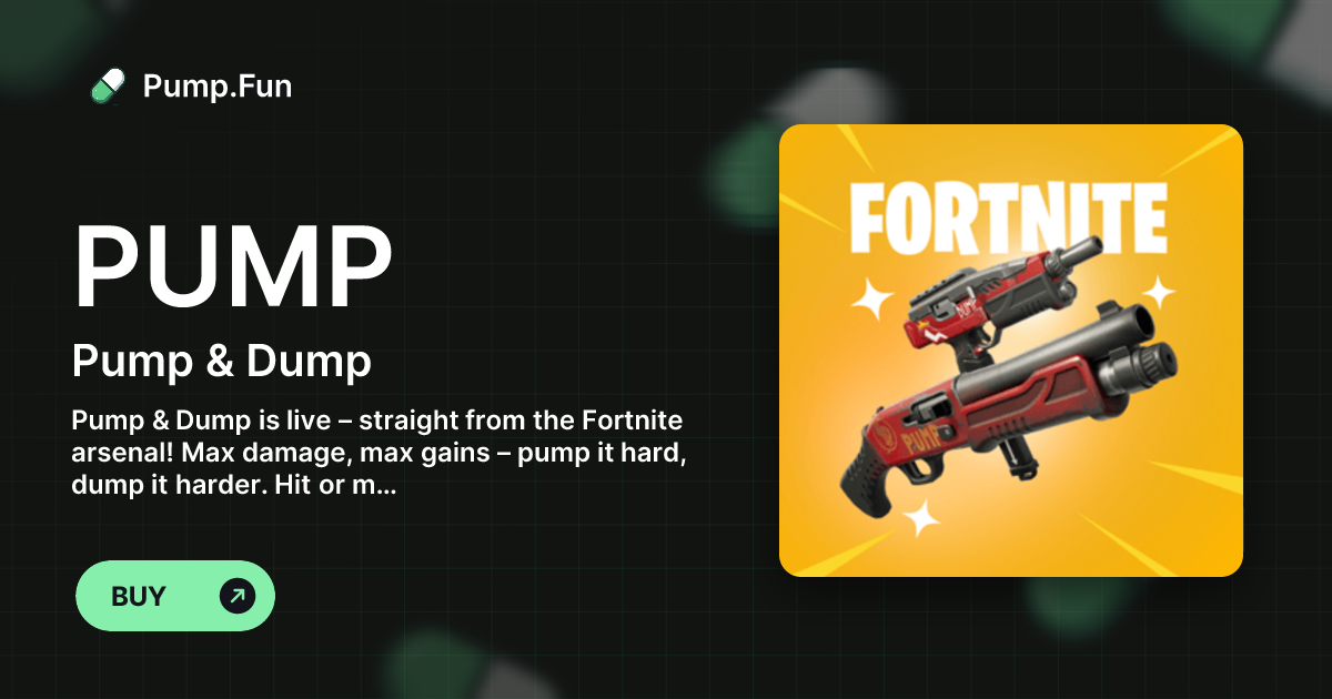 Pump & Dump (PUMP) - Pump