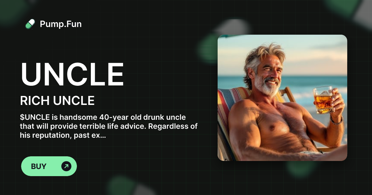 RICH UNCLE (UNCLE) - Pump