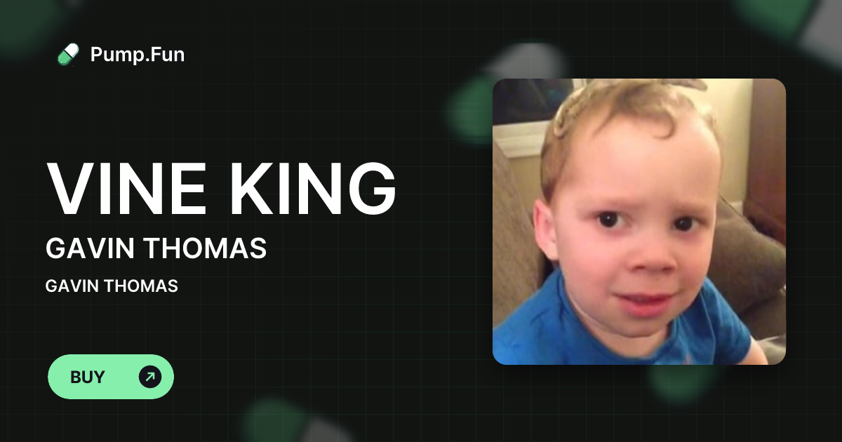 GAVIN THOMAS (VINE KING) - Pump